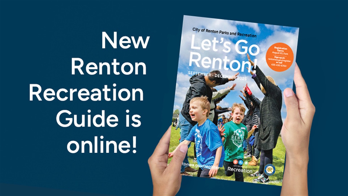 This Week in Renton: New recreation guide + registration now open ...