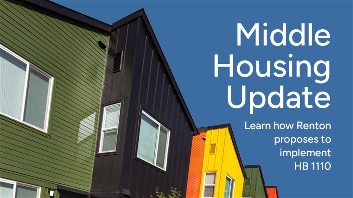 This Week in Renton: Middle housing update & online open house | City ...